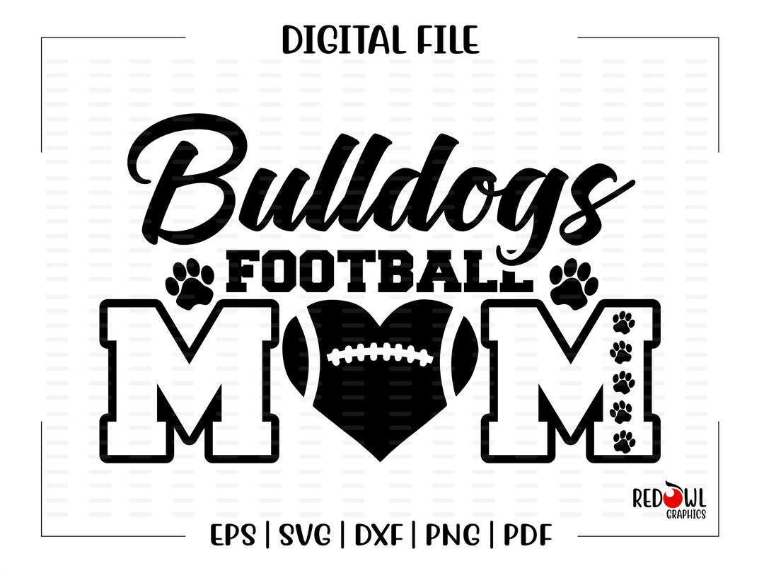 Football Mom Svg, Bulldog Football Mom Svg, Bulldog, Bulldogs, Football ...