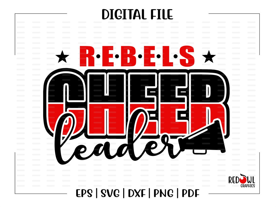 Cheerleader Svg, Cheerleading Svg, Rebel, Rebels, Cheer, Cheerleader ...