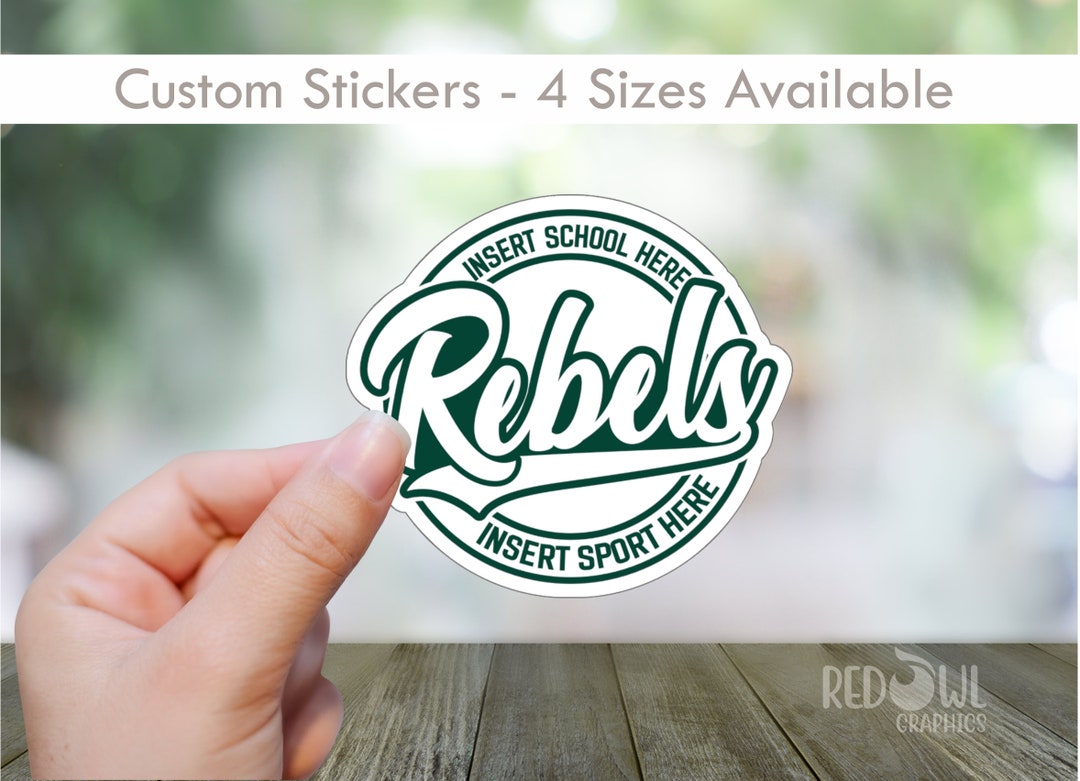 Personalized Rebels Sticker, School, Spirit, Rebel, Sports, Football ...
