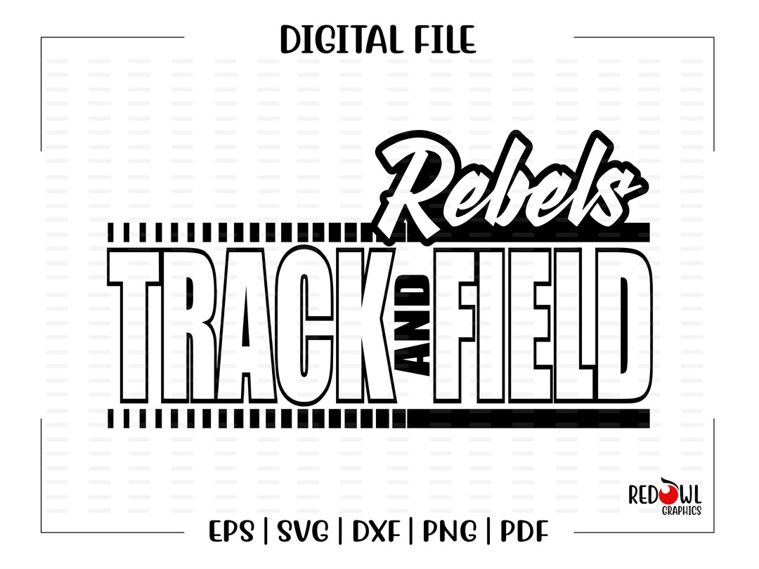 Track svg, Rebel Track svg, Rebel, Rebels, Track, Field, svg, dxf, eps ...