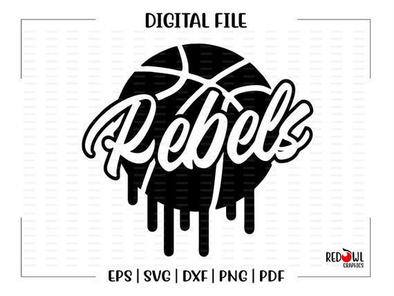 Rebels Basketball Svg Rebel Basketball Etsy