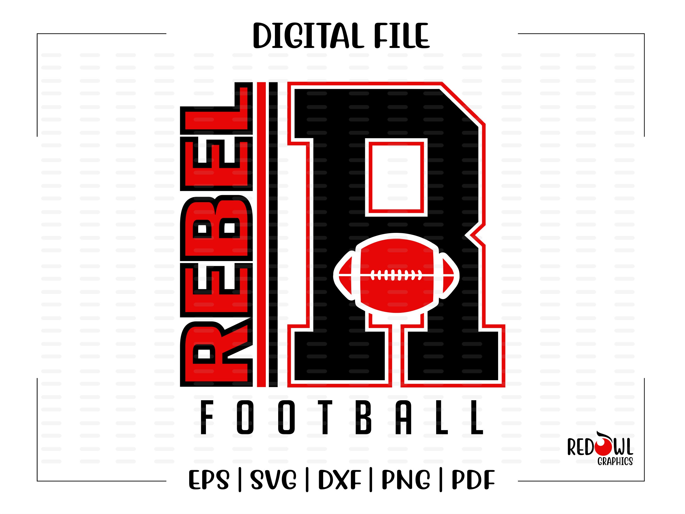 Football Svg Rebel Football Svg Rebel Rebels Football | Etsy