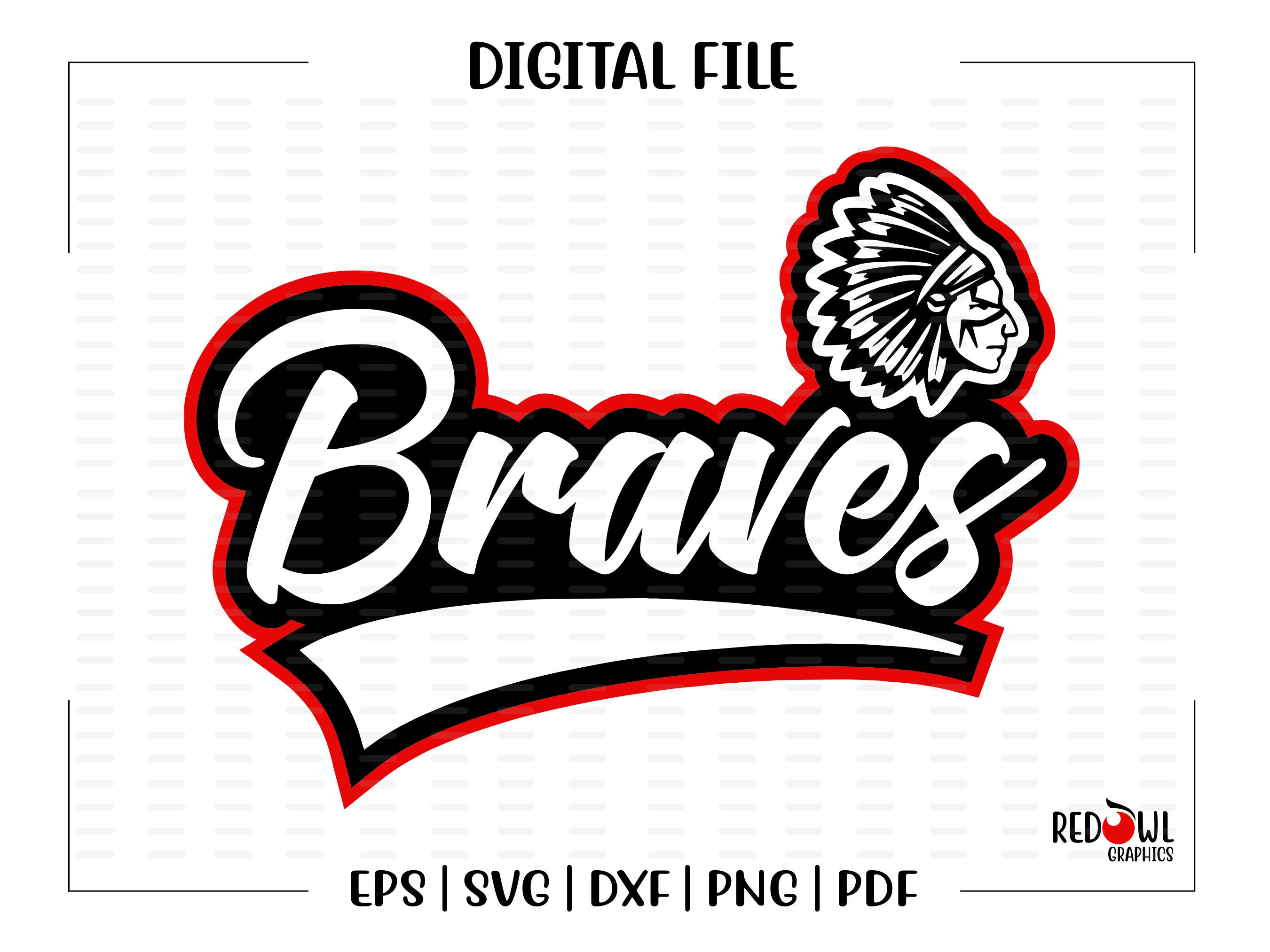 Braves Svg Braves Brave Svg Brave Clipart Mascot School | Etsy