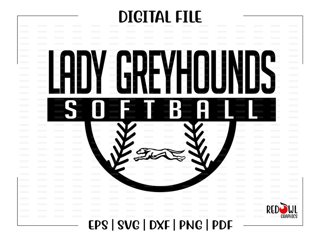 Softball Svg, Lady Greyhound Softball Svg, Lady, Greyhound, Softball ...