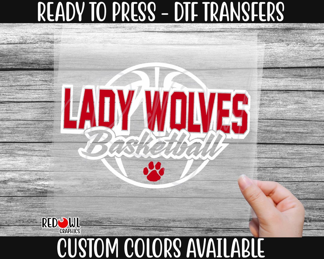 Ready to Press, Lady Wolves Basketball, Wolves DTF, Custom DTF Transfer ...