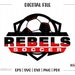 Rebel Soccer Svg, Soccer Svg ,rebel, Rebels, Soccer, Svg, Dxf, Eps, Png ...