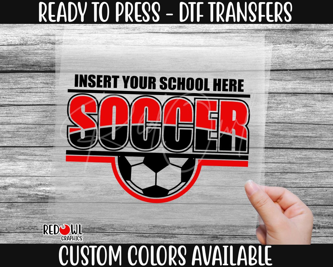Ready to Press, Soccer Transfer, Custom DTF Transfer, Heat Transfer ...