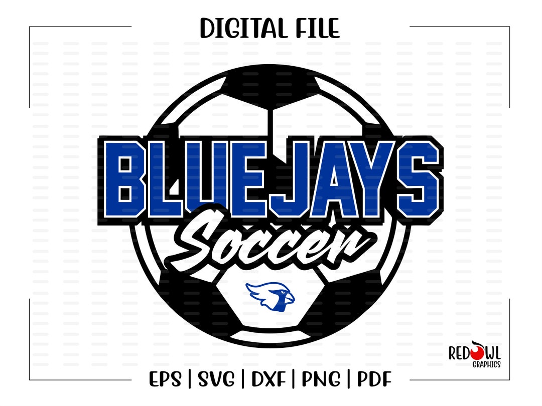Soccer Svg, Bluejay Soccer Svg, Bluejay, Bluejays, Soccer, Svg, Dxf ...