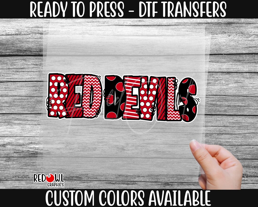 Ready to Press, Red Devils, Red Devils DTF, Custom DTF Transfer, Heat ...
