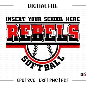 Softball Svg, Lady Rebel Softball Svg, Rebel, Rebels, Softball, Svg ...