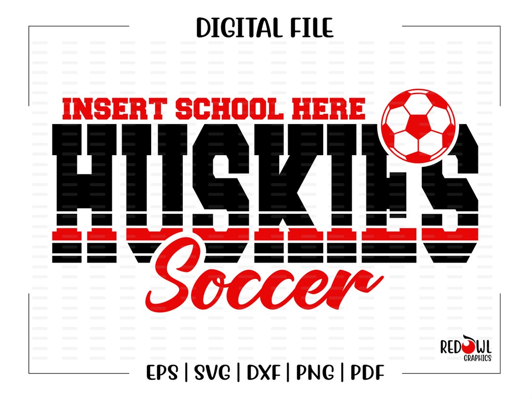 Soccer Svg, Huskie Soccer Svg, Huskie, Huskies, Soccer, Svg, Dxf, Eps ...