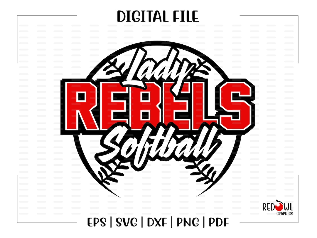 Softball Svg, Lady Rebel Softball Svg, Rebel, Rebels, Softball, Svg ...