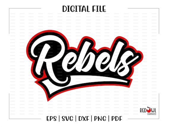 Rebel Svg Rebels Svg Rebel Rebels Clipart Team Mascot - Etsy