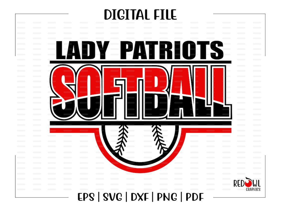 Lady Patriots Softball Svg, Softball Svg, Lady, Patriot, Patriots ...