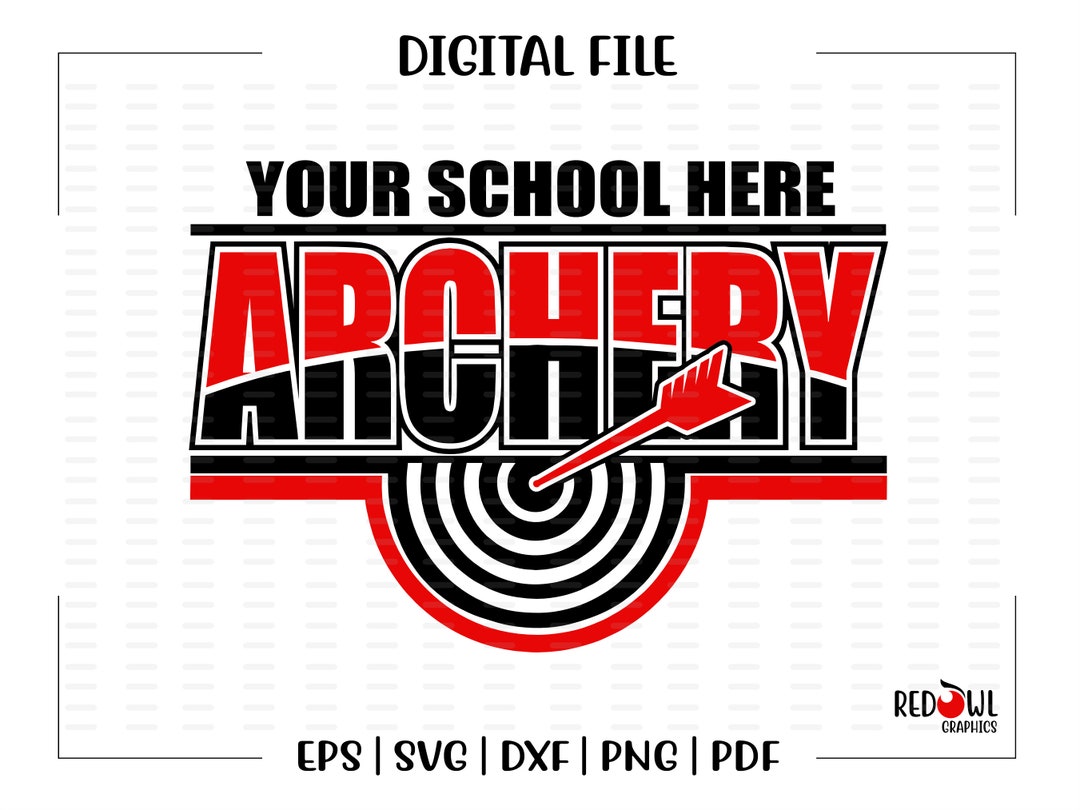 Custom, Personalized, Archery Svg, Archer Svg, Archery, Team, School ...