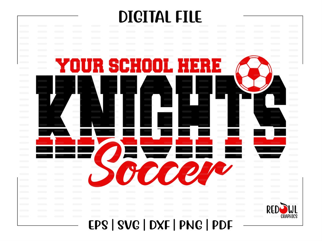 Soccer Svg, Knight Soccer Svg, Knight, Knights, Soccer, Svg, Dxf, Eps ...