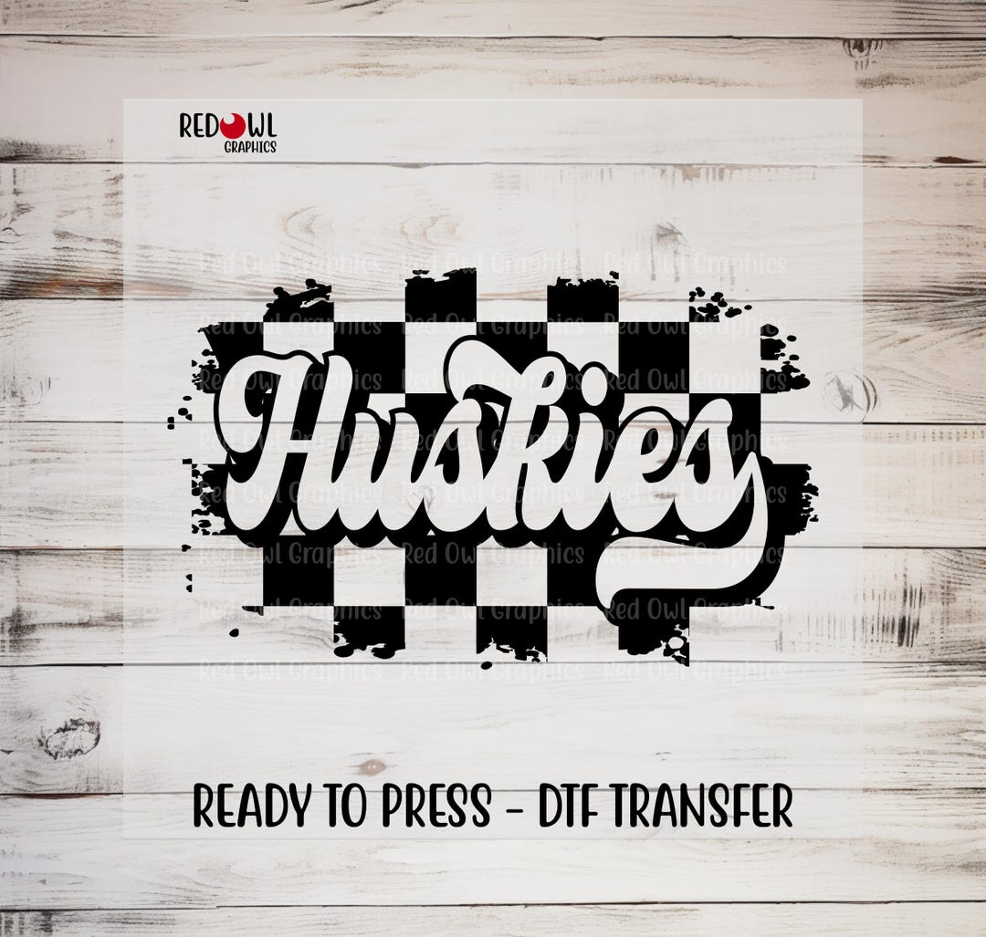 Huskies DTF Transfer, Ready to Press, Retro, Checker Board, Team Mascot ...