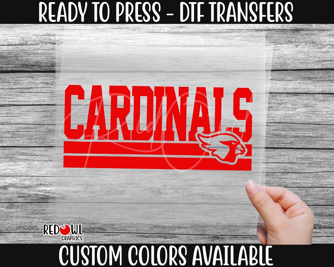 Ready to Press, Cardinals DTF, Cardinal, Custom DTF Transfer, Heat ...