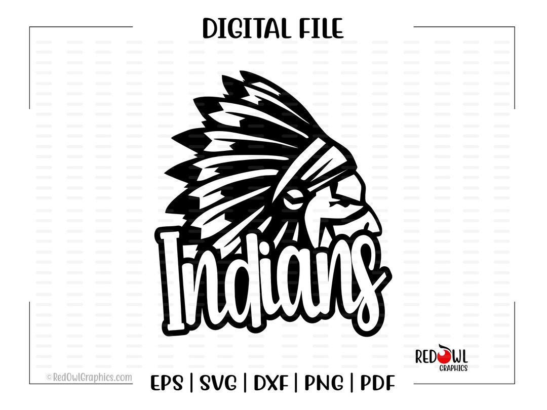 Indian Svg, Indians Svg, Indian, Indians, Clipart, Mascot, School, Svg ...