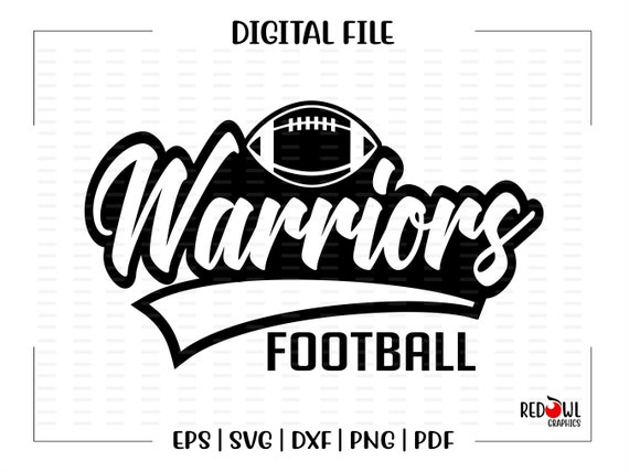 Football Svg Warrior Football Warrior Warriors Football | Etsy