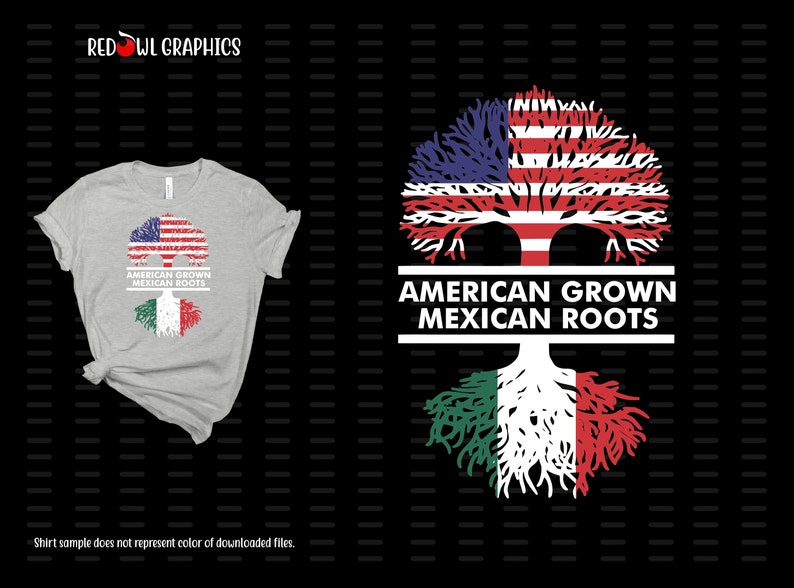 Mexican Roots, American Grown, Mexico Svg, Mexican, American, Roots ...