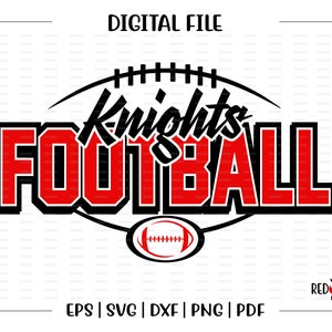 Football Svg, Knight Football, Knight, Knights, Football, Svg, Dxf, Eps ...