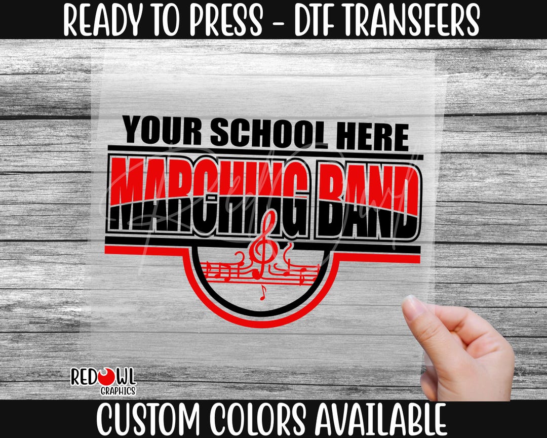 Ready to Press, Marching Band Transfer, Custom DTF Transfer, Heat ...