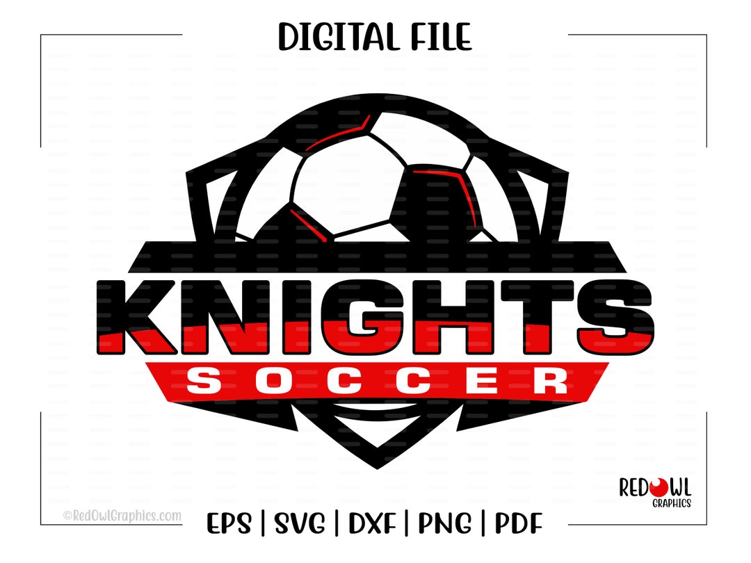 Soccer Svg, Knight Soccer Svg, Knight, Knights, Soccer, Svg, Dxf, Eps ...