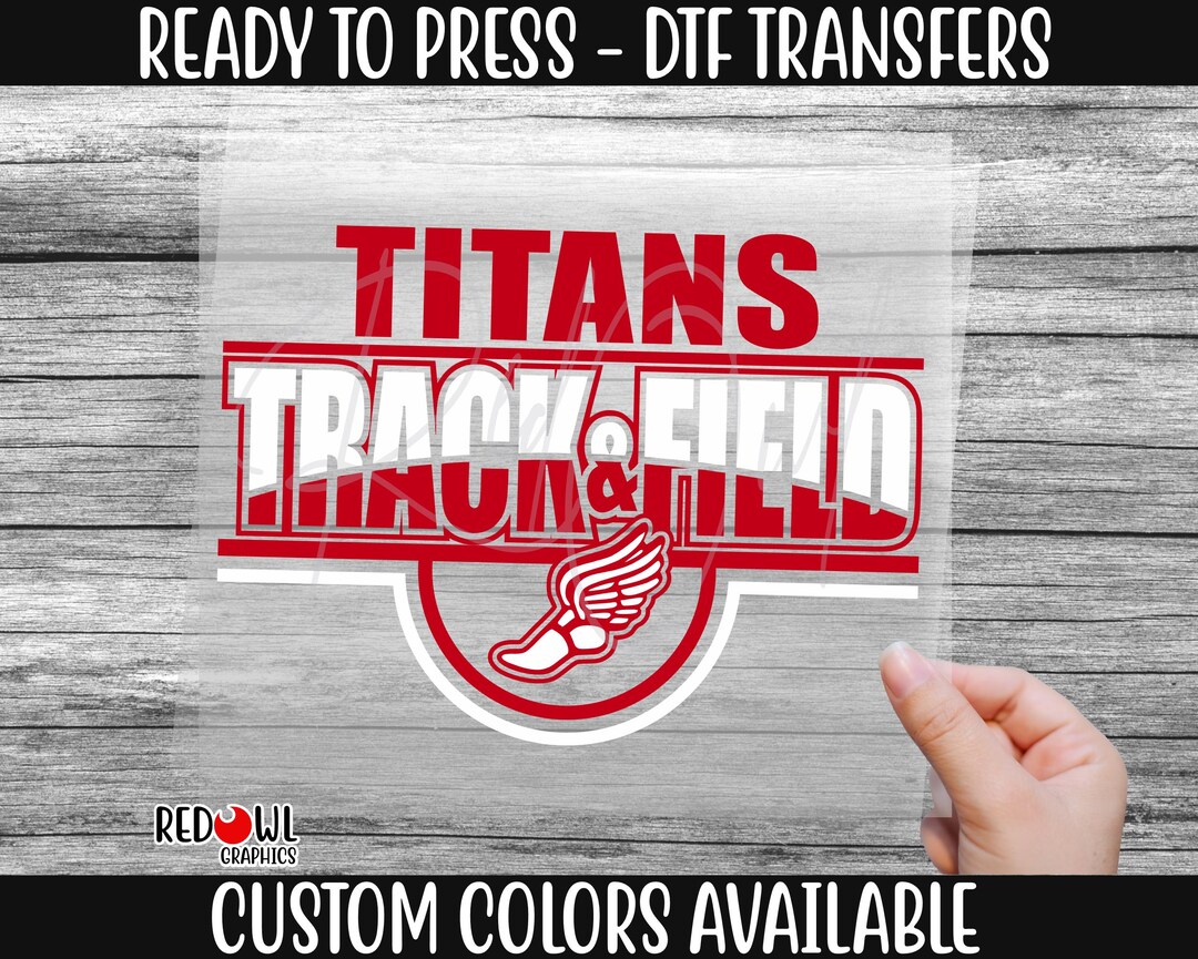 Track DTF, Ready to Press, Titans, Titans DTF, Track and Field, Heat ...