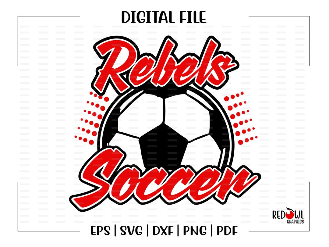 Rebel Fußball svg, Fußball svg, Rebel, Rebels, Fußball, svg, dxf, eps ...