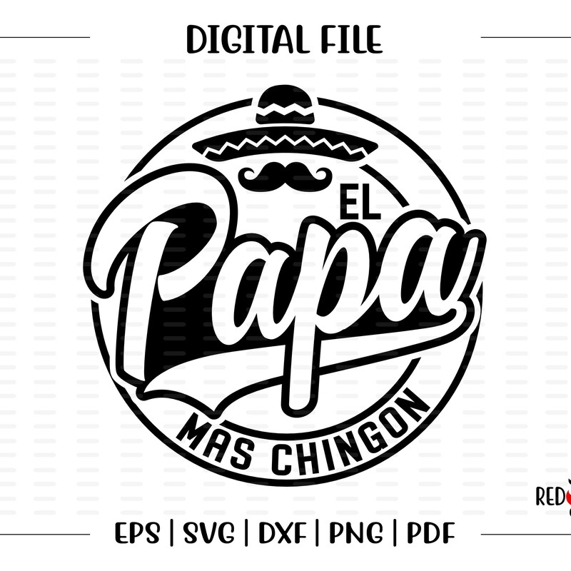 El Papá Más Chingon Svg - Etsy