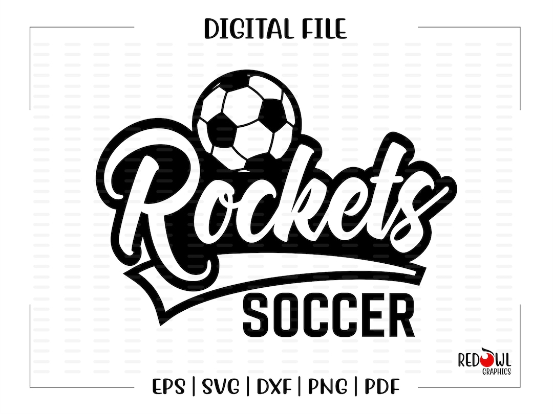 Soccer Svg, Rocket Soccer Svg, Rocket, Rockets, Soccer, Svg, Dxf, Eps ...