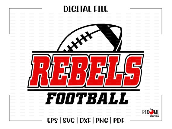 Football Svg Rebel Football Svg Rebel Rebels Football - Etsy