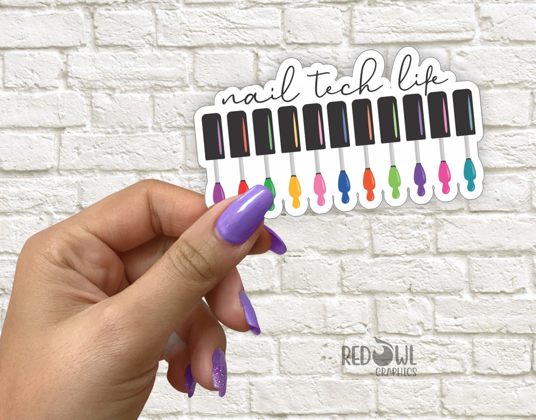 Nail Tech Sticker, Nail Tech Life Sticker, Nail Artist Sticker, Gift ...