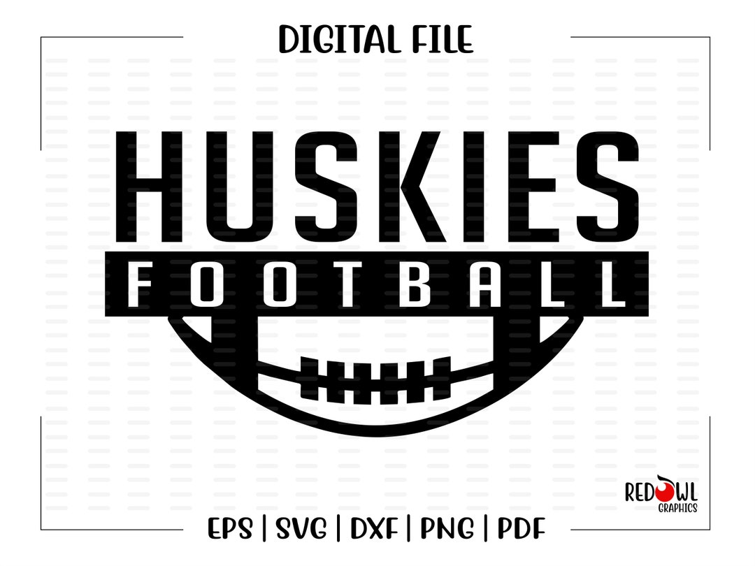 Football Svg, Huskies Svg, Huskie Football, Huskie, Huskies, Svg, Dxf ...