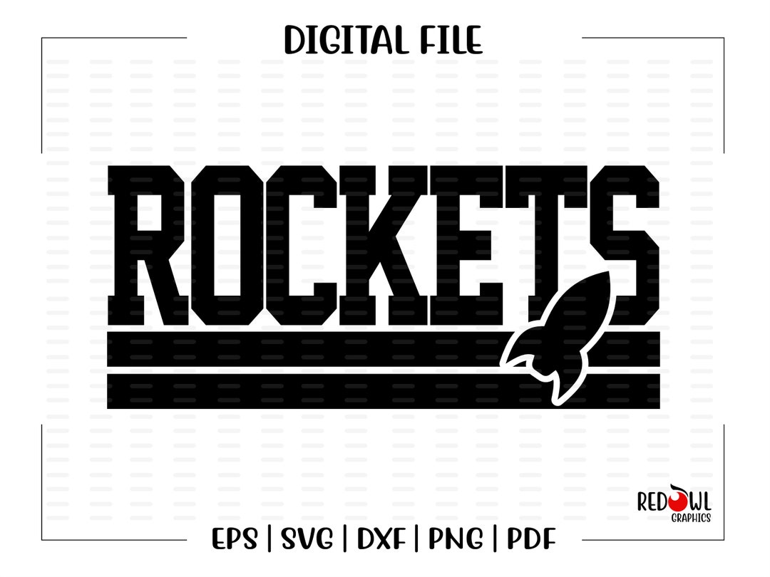 Rockets Svg, Rocket Svg, Rocket, Mascot, School, Spirit, Svg, Dxf, Eps ...