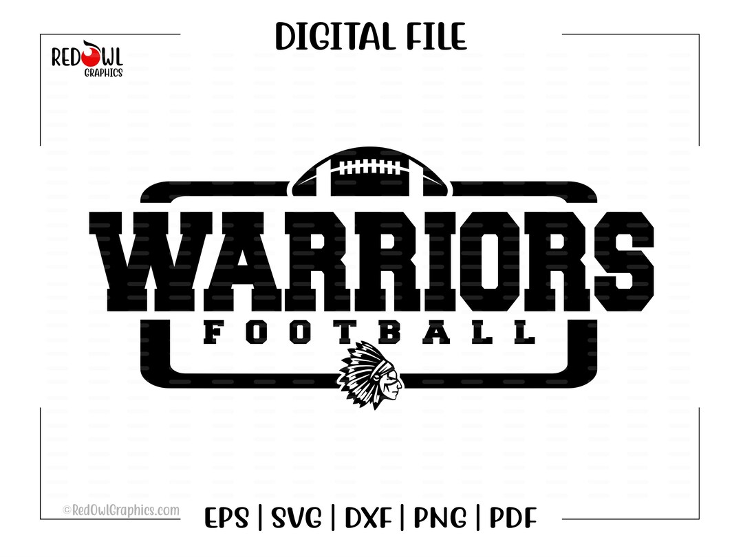 Football Svg, Warrior Football Svg, Warrior, Warriors, Football, Svg ...