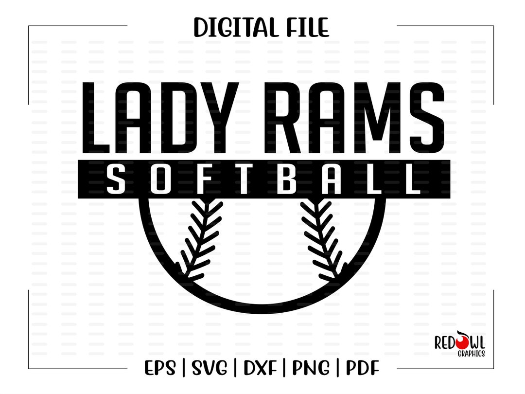 Lady Rams Softball Svg, Softball Svg, Lady, Ram, Rams, Softball, Svg ...