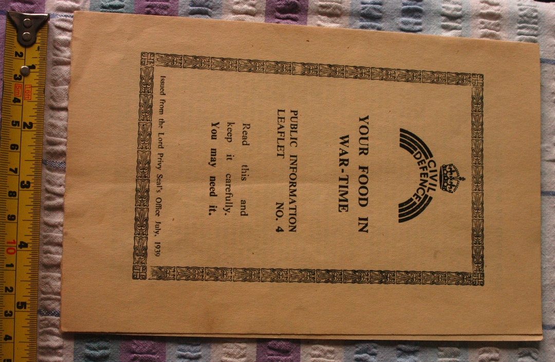 WW2 Civil Defence Your Food in War-time Public Information Leaflet No4 ...