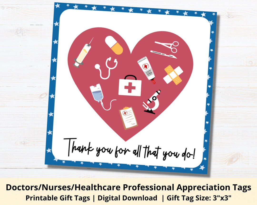 Doctors and Nurses Appreciation Gift Tags | Printable Healthcare ...