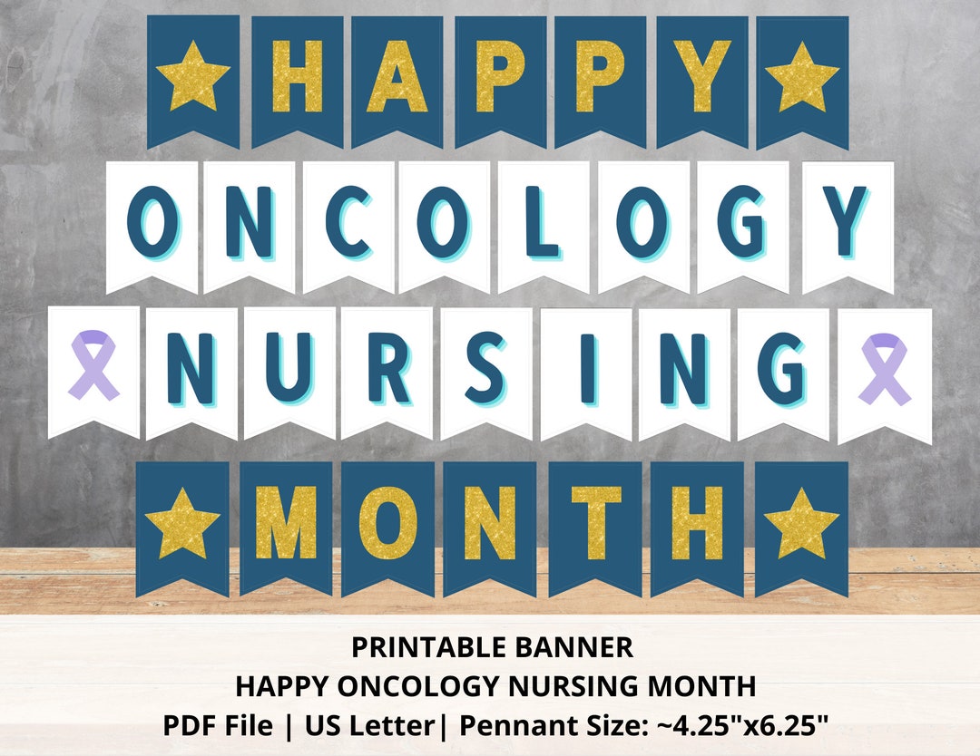 Happy Oncology Nursing Month Banner | Printable Oncology Nurses Banner ...