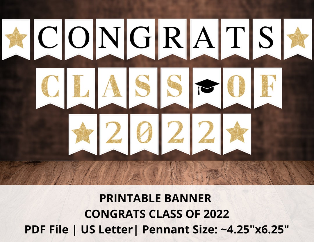 Congrats Class of 2022 Gold Banner | Printable Class of 2022 Banner ...