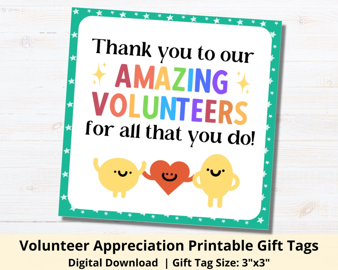 Volunteer Appreciation Gift Tags | Printable Volunteer Gift Tags ...