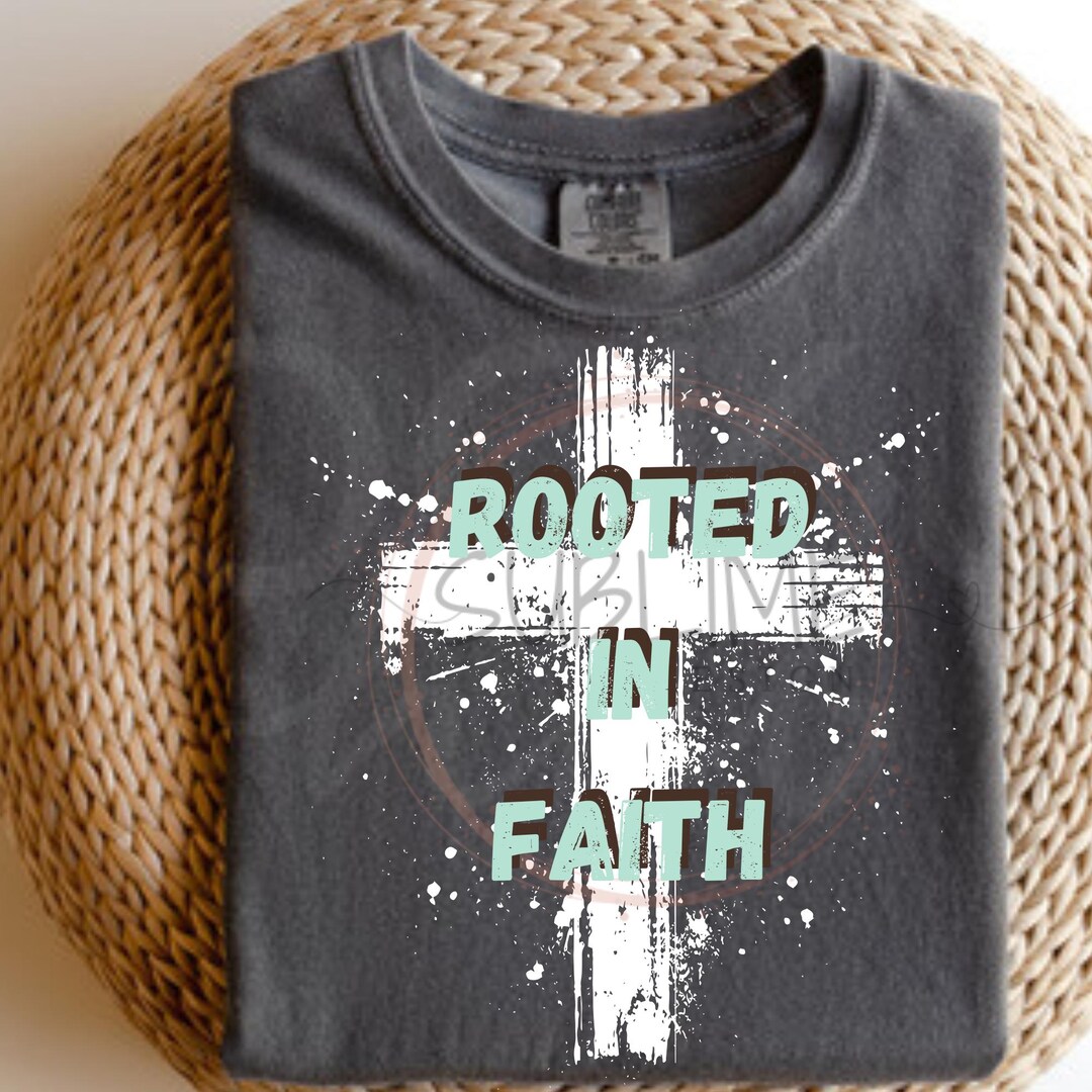 Rooted in Faith Png - Etsy