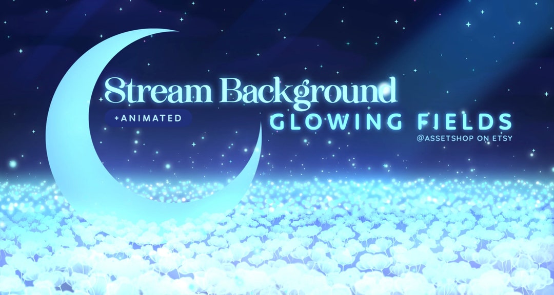 Glowing Fields Starry Night Background | Cute Animated Streamer ...