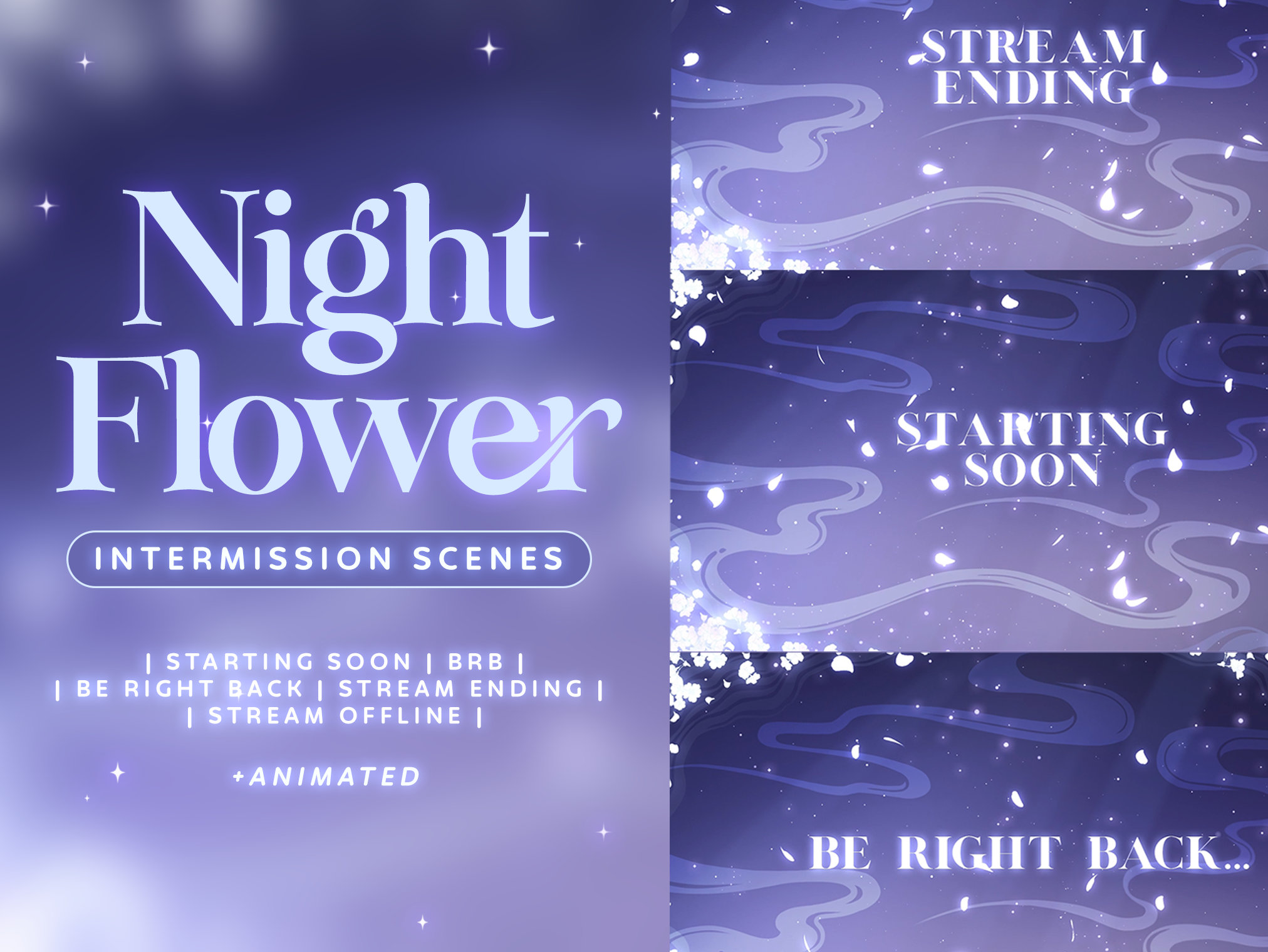 Animated Night Flower Intermission Scene - Twitch Scenes | OBS | White ...