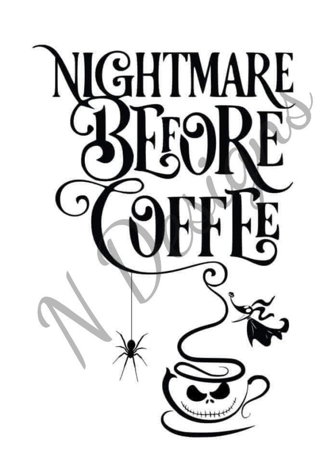 Nightmare Before Coffee Downloadable Svg Jpeg Png File - Etsy