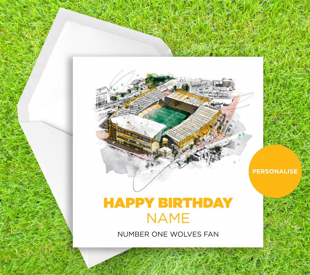 Wolverhampton Wanderers Birthday Card - Molineux Stadium Birthday Card ...