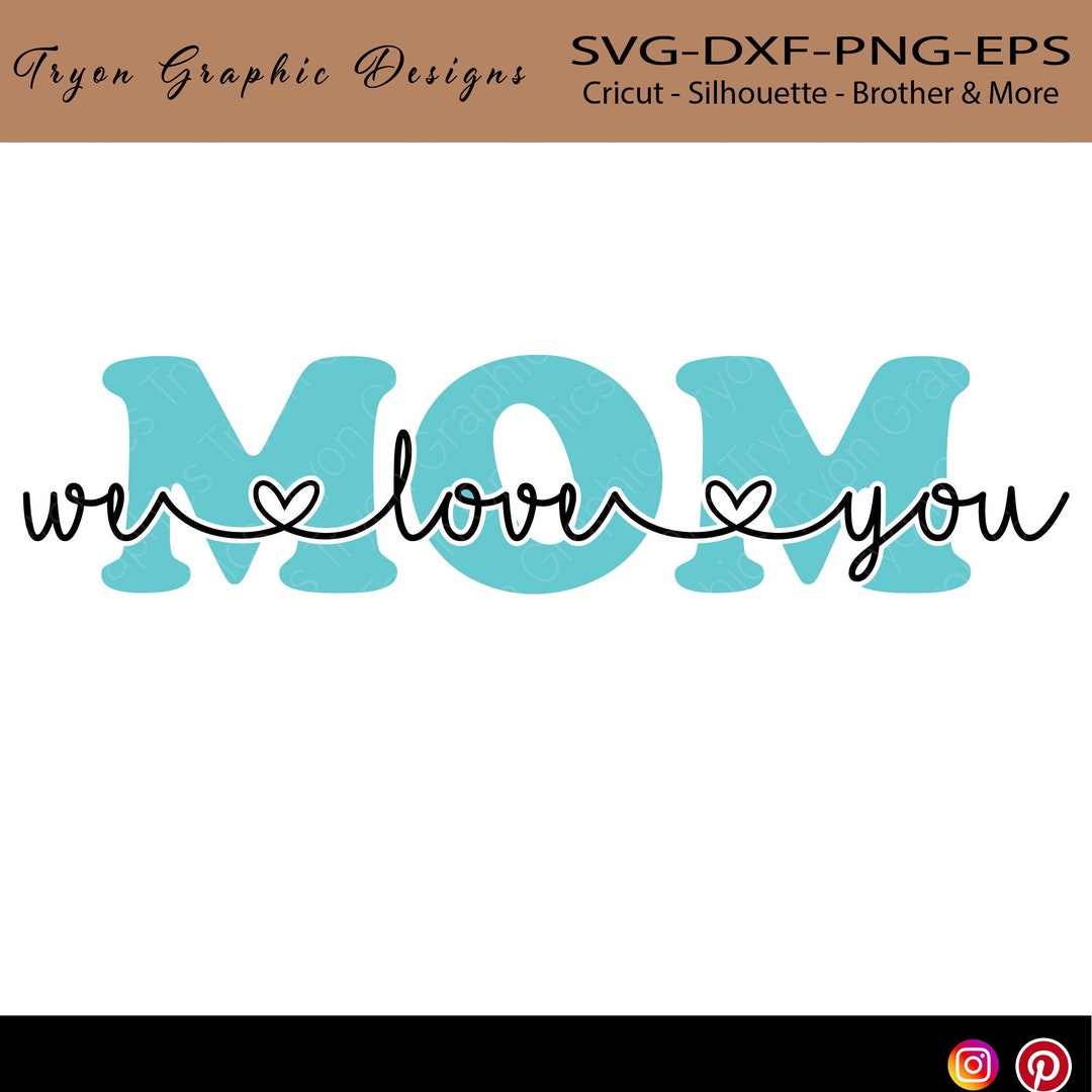 Mom We Love You Subway Tile Svg-mothers Day Gift-mom Life Svg, Mom ...