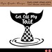 Get off My Tail Decal Svg-funny Car Decal Svg-mermaid Tail Svg -summer ...